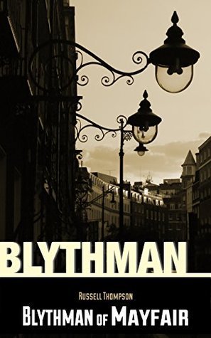 Blythman of Mayfair (The Art Mysteries Book 1) by Russell Thompson ...