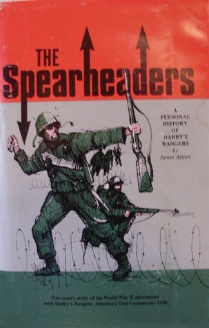 The Spearheaders: A Personal History of Darby's Rangers by James ...