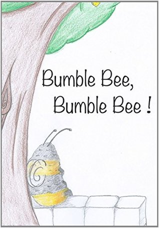 Bumble Bee, Bumble Bee by Katie Kirby | Goodreads
