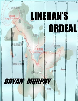 Linehan's Ordeal (Sean Linehan #3) by Bryan Murphy | Goodreads