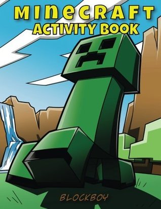 Minecraft Activity Book: Fun Mazes, Corssword Puzzles, Dot-To-Dots ...