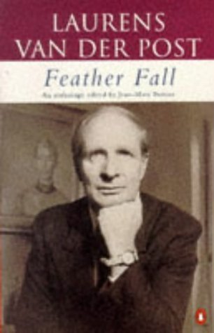 Feather Fall by Laurens van der Post | Goodreads