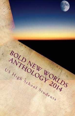 Bold New Worlds Anthology by Charity Bradford | Goodreads