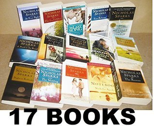 Nicholas Sparks Complete Works: 17 Book Set by Nicholas Sparks | Goodreads
