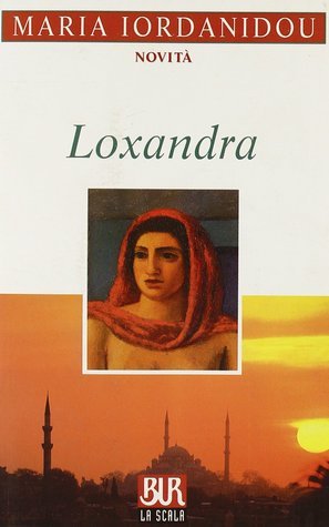 Loxandra by Μαρία Ιορδανίδου | Goodreads