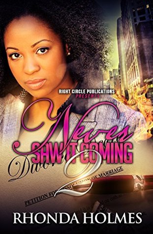 Never Saw It Coming 2 by Rhonda Holmes | Goodreads