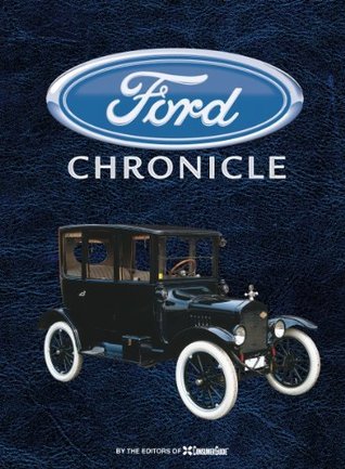 Ford Chronicle by Publications International | Goodreads