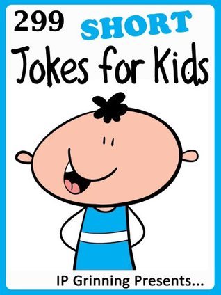 299 Short Jokes for Kids. Short, Funny, Clean and Corny Kid's Jokes ...