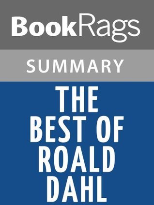 Summary & Study Guide The Best of Roald Dahl by Roald Dahl by BookRags ...