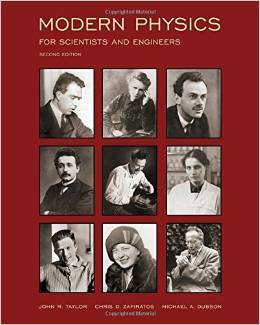 Modern Physics For Scientists and Engineers by John R. Taylor | Goodreads