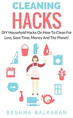 DIY: EASY Household Cleaning Hacks - Clean For Less, Save Time, Money ...