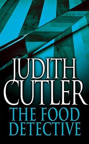 The Food Detective (Josie Welford #1) by Judith Cutler | Goodreads