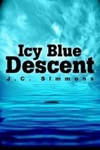 Icy Blue Descent (Jay Leicester, #4) by J.C. Simmons | Goodreads