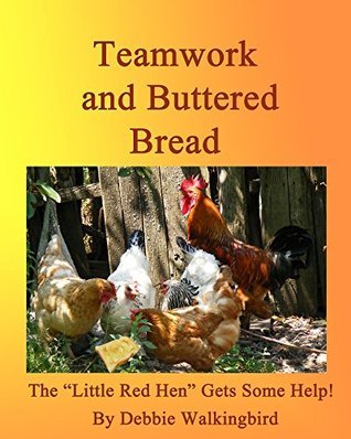 Teamwork and Buttered Bread: The "Litte Red Hen" Gets Some Help! by ...