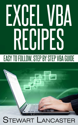 Excel VBA Recipes by Stewart Lancaster | Goodreads