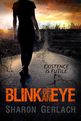 Blink of an Eye by Sharon Gerlach | Goodreads