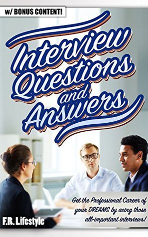 INTERVIEW QUESTIONS AND ANSWERS: Get the Professional Career of your ...
