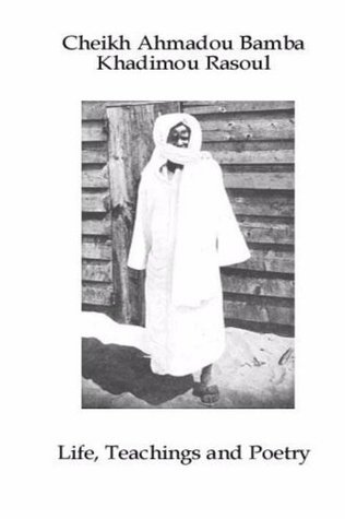 Cheikh Ahmadou Bamba by Qiyamah Abdallah | Goodreads