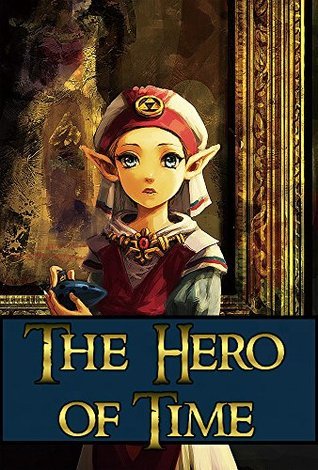 The Hero of Time by Jamie Howard | Goodreads