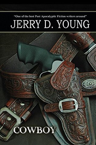 Cowboy by Jerry D. Young | Goodreads