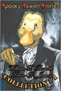 Spooky Skwerl Stories: Collection #1 by William L. Bozarth | Goodreads