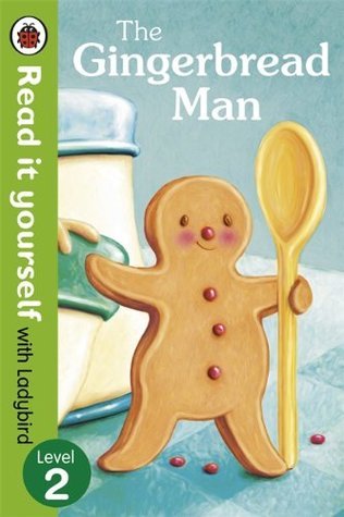 The Gingerbread Man - Read It Yourself with Ladybird: Level 2 by ...