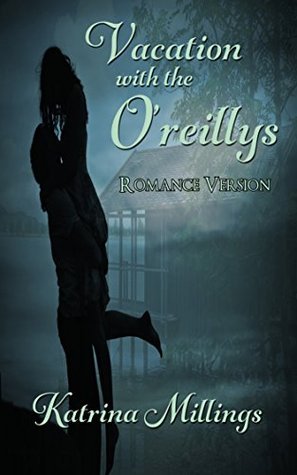 Romance Version of Vacation with the O'reillys by Katrina Millings ...