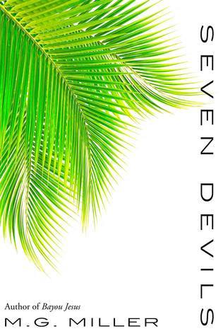 Seven Devils by M.G. Miller | Goodreads