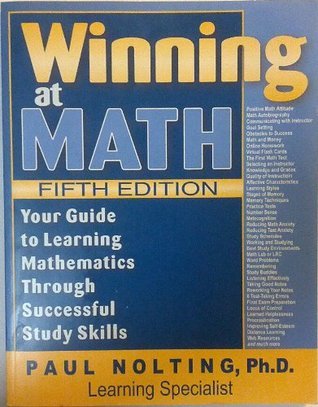 Winning At Math by Paul D. Nolting | Goodreads