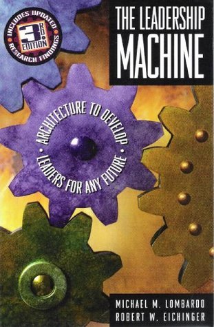 The Leadership Machine: Architecture to Develop Leaders for Any Future ...