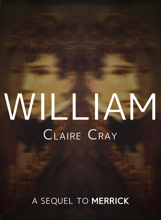 William (Merrick, #2) by Claire Cray | Goodreads