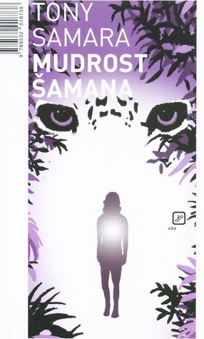 Mudrost šamana by Tony Samara | Goodreads