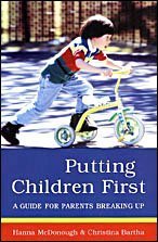 Putting Children First: A Guide for Parents Breaking Up by Hanna ...