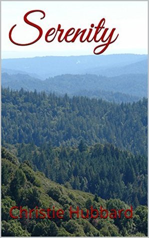 Serenity (Serenity finds her Mates Book 1) by Christie Hubbard | Goodreads