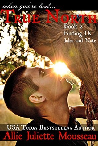 Finding Us: Jules and Nate by Allie Juliette Mousseau | Goodreads
