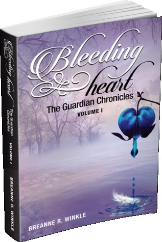 Bleeding Heart (The Guardian Chronicles #1) by Breanne R. Winkle ...