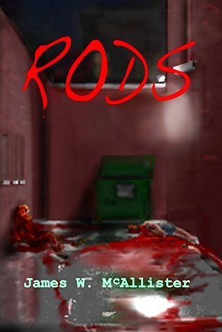 RODS: Another John Martin Adventure by James McAllister | Goodreads