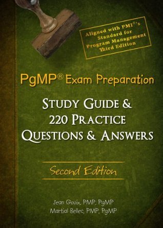 PgMP® Exam Preparation Study Guide & 220 Practice Questions & Answers ...