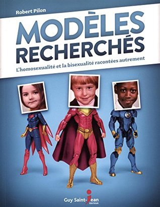 Modèles recherchés by Robert Pilon | Goodreads