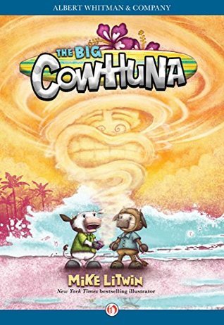 The Big Cowhuna (Welcome to Bermooda! Book 3) by Mike Litwin | Goodreads