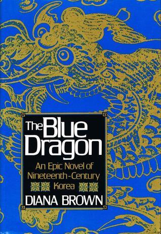 The Blue Dragon by Diana Brown | Goodreads