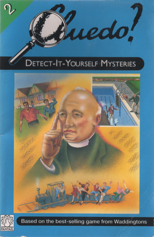 Cluedo Detect-It-Yourself Mysteries Book 2 by Joyce McAleer | Goodreads
