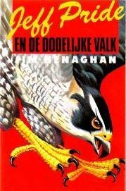 Jeff Pride en de dodelijke valk by Jim Henaghan | Goodreads