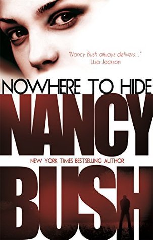 Nowhere to Hide (August and September Rafferty Book 2) by Nancy Bush ...