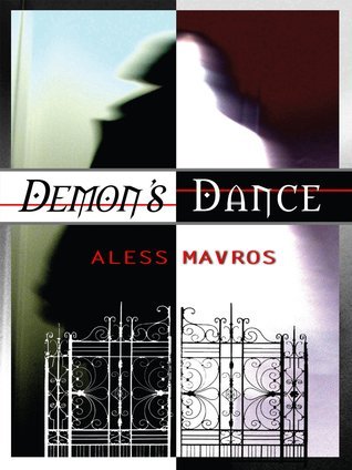 Demon's Dance (Demon's Run #1) by Aless Mavros | Goodreads