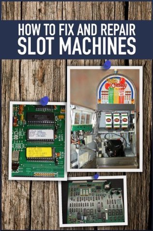 How to Fix and Repair Slot Machines: IGT S-Plus and Players edge by S ...