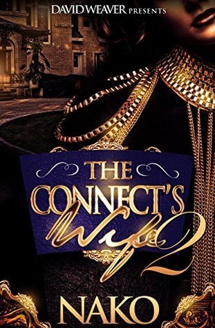 The Connect's Wife 2 by Nako | Goodreads