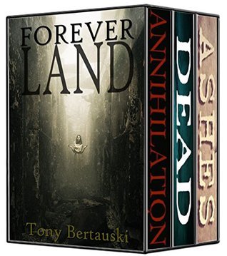 Foreverland Boxed (Foreverland, #1-3) by Tony Bertauski | Goodreads