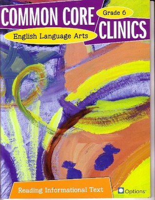 Common Core Clinics English Language Arts: Reading Informational Text ...