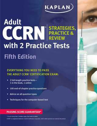 Adult CCRN Strategies, Practice, and Review with 2 Practice Tests by ...